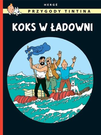 Przygody Tintina Tom 19 Koks w ładowni - Hergé - Megaksiazki.pl