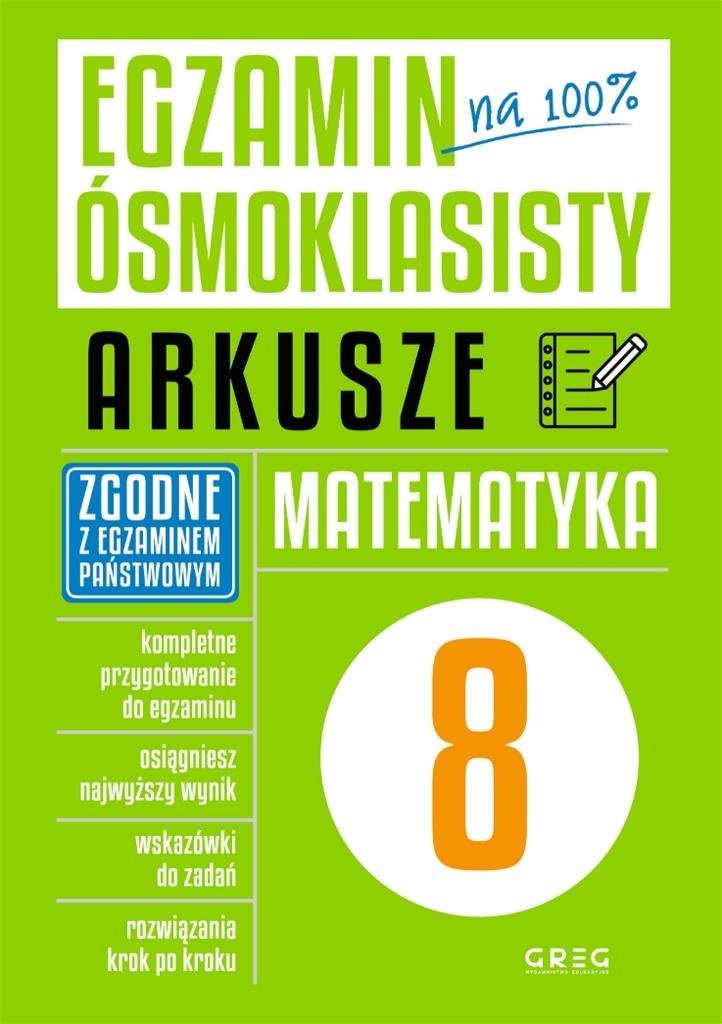 Egzamin ósmoklasisty - arkusze matematyka GREG - Praca zbiorowa ... Egzamin ósmoklasisty - arkusze matematyka GREG - Praca zbiorowa ...